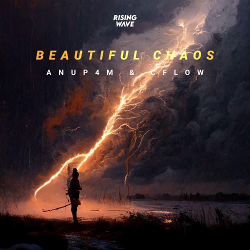 Stream Anup4m & CFLOW - Beautiful Chaos by Rising Wave Records | Listen ...