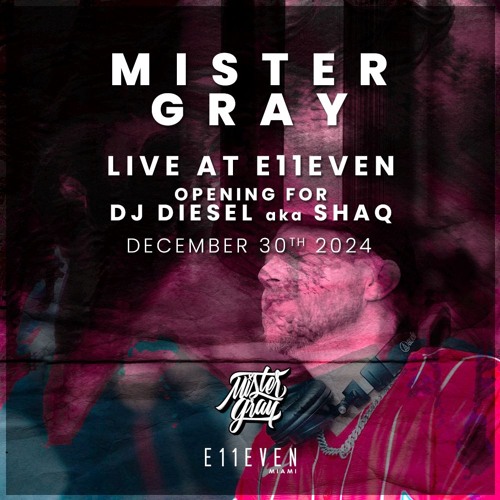 Stream E11even Miami (Opening for DJ Diesel aka Shaq) - December 30th ...