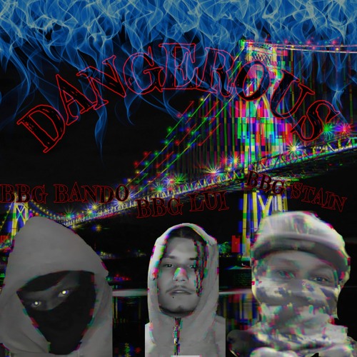 Stream BBG Lui X Jusso X Stain Gz X BBG Bando - dangerous/Medicated by ...