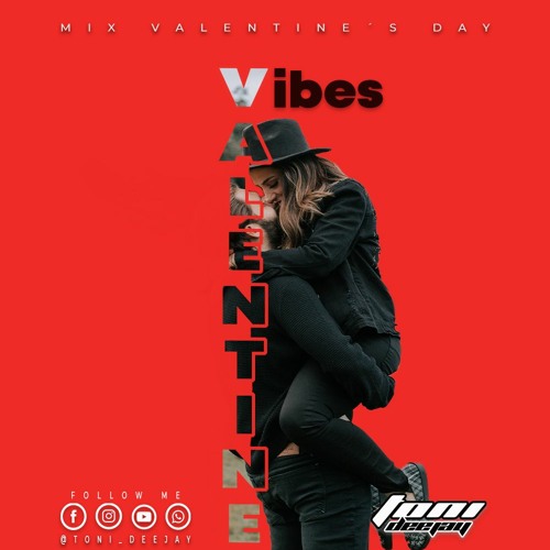 Stream DJ TONI - VALENTINE VIBES MIX (2021) by Toni Deejay Official ...