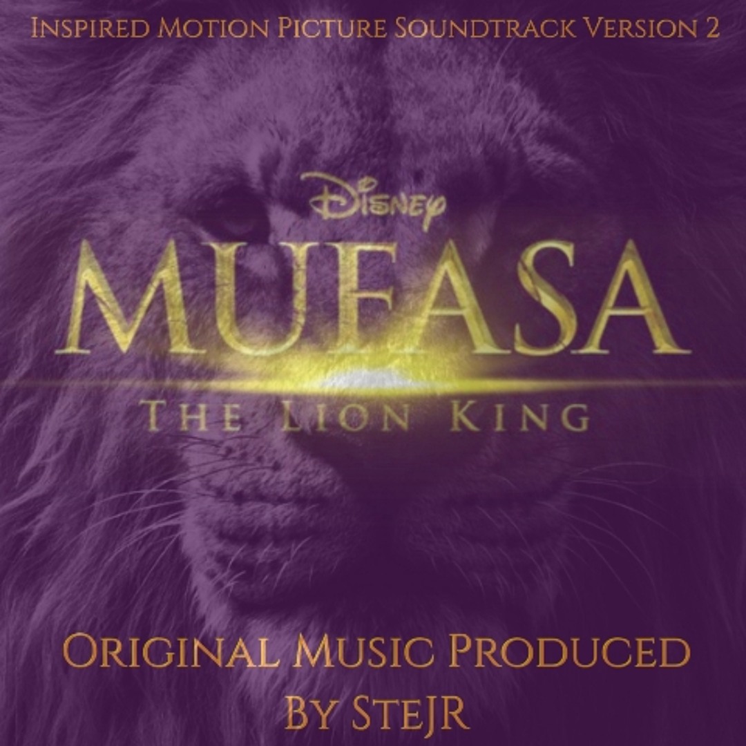 Stream MUFASA: The Lion King (Soundtrack Version 2) (Disc 1) (2023) by ...