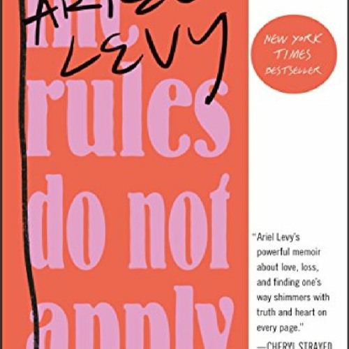 Stream (PDF/DOWNLOAD) The Rules Do Not Apply: A Memoir from nasookhane ...