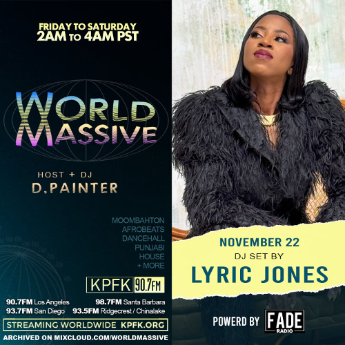 Stream Lyric Jones | World Massive with d.painter (11-22-2024) by Fade ...