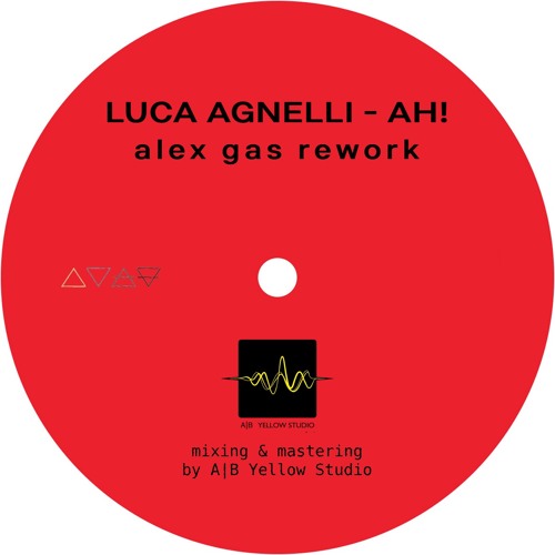 Stream Luca Agnelli - Ah!- ( Alex Gas rework ) by Alex Gas | Listen ...