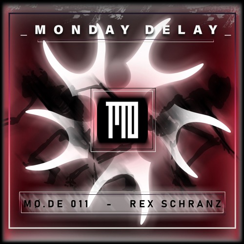 MØ.DE 011 - Rex Schranz - Listen to music