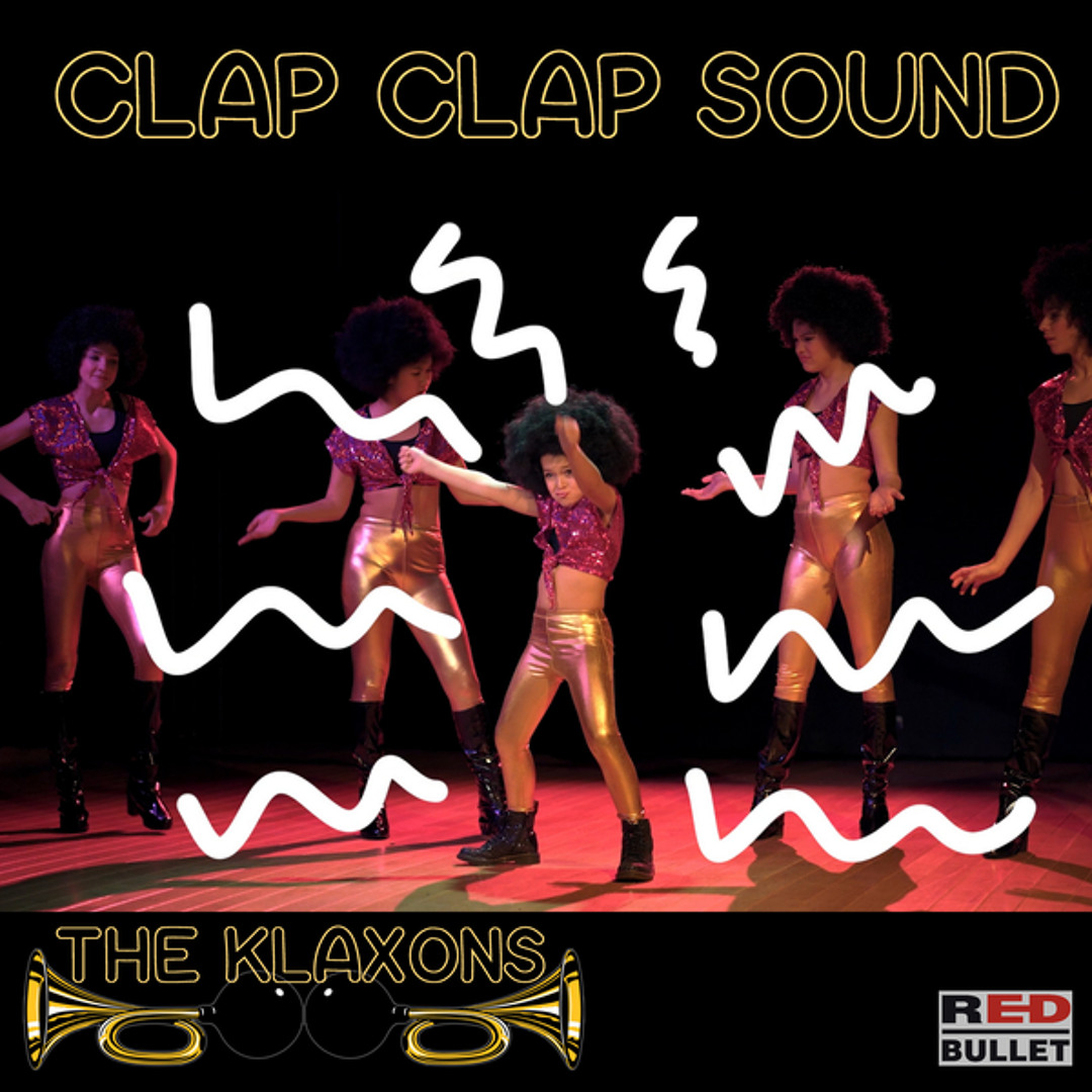 Stream Clap Clap Sound by The Klaxons | Listen online for free on ... Stream Clap Clap Sound by The Klaxons | Listen online for free on ...