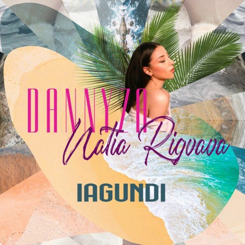 Stream IAGUNDI DannyZa & Natia Rigvava by DannyZa | Listen online for free on SoundCloud