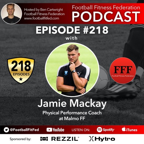Stream episode #218 "Getting Started" With Jamie Mackay by Football ...