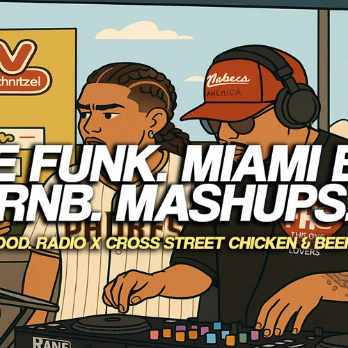 Stream MOOD. Radio X Cross Street Chicken & Beer Pop Up (Baile Funk ...