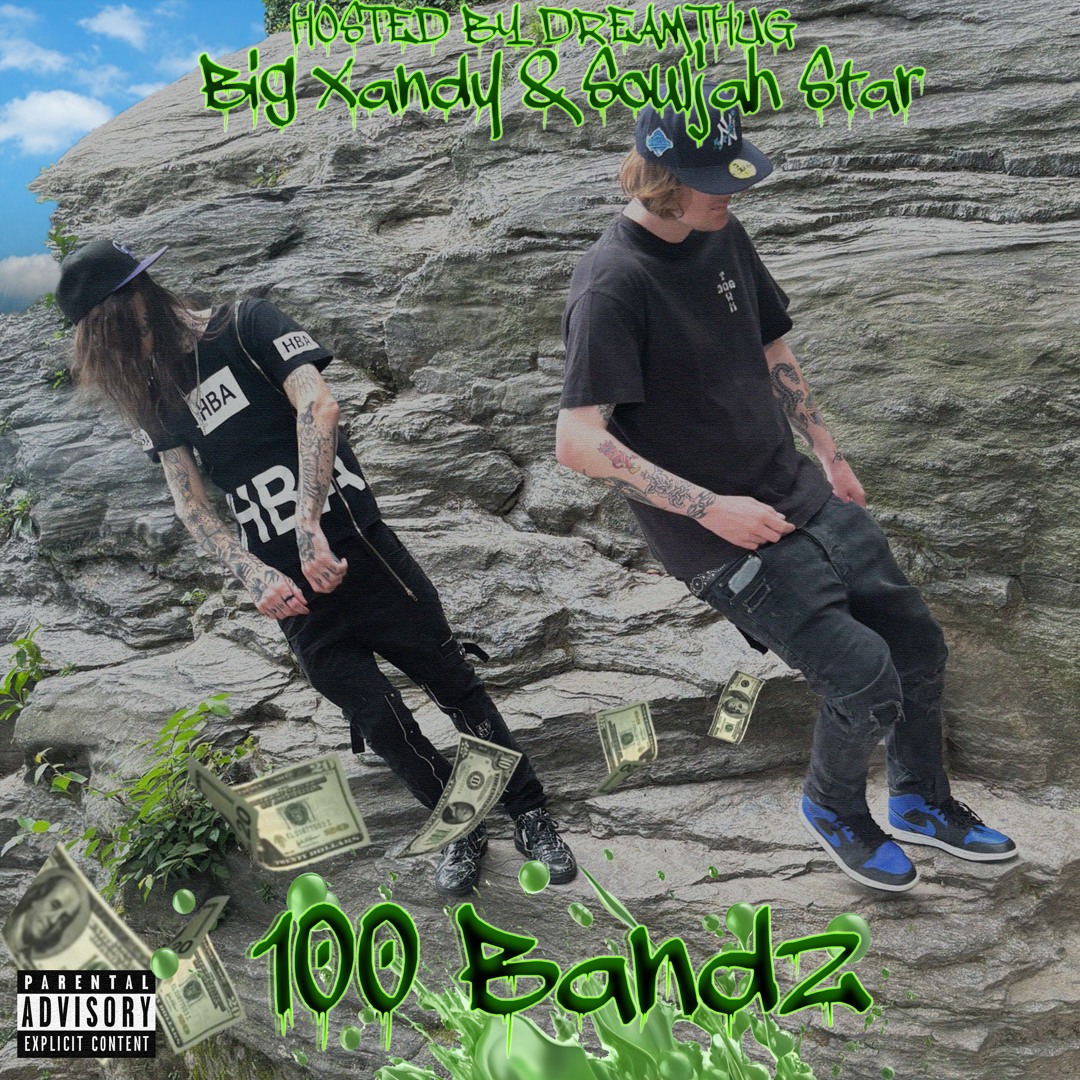 Stream Big Xandy + Souljah Star -100 Bandz (Prod. Dstarkel ...