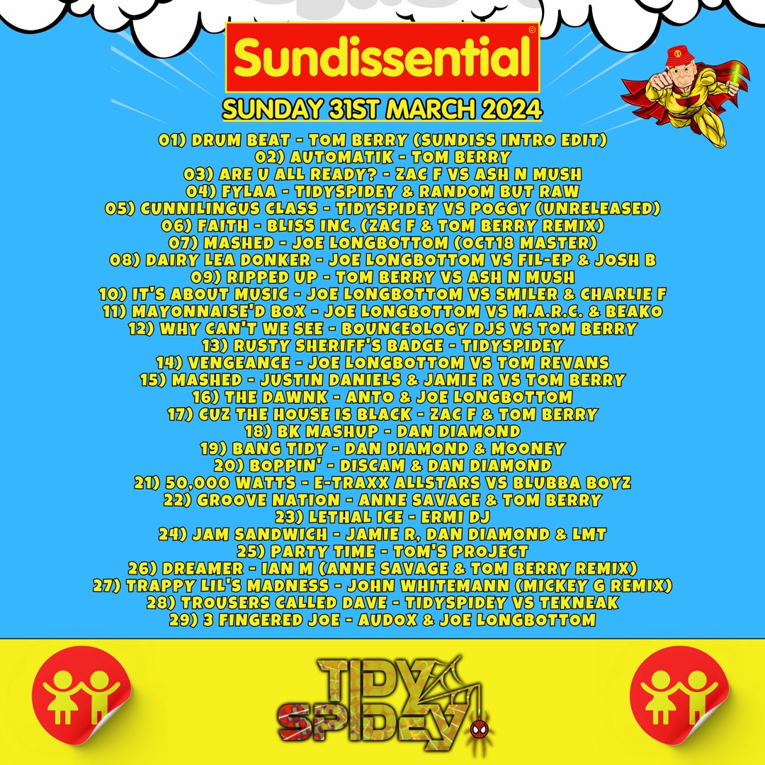 Stream TidySpidey - Sundissential / Bouncissential 31.3.24 debut set ...