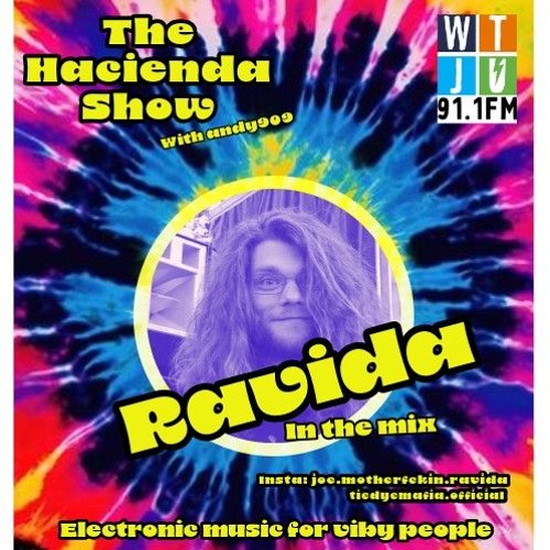 Stream Ravida on The Hacienda Show June 7th 2024 by The Hacienda Show ...