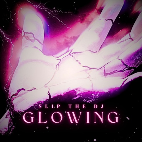 Stream Glowing by SLIP THE DJ | Listen online for free on SoundCloud
