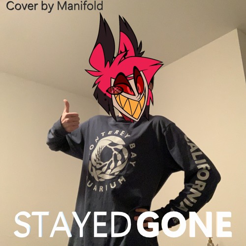 Stream Stayed Gone (COVER) - Original Soundtrack from Hazbin Hotel by ...