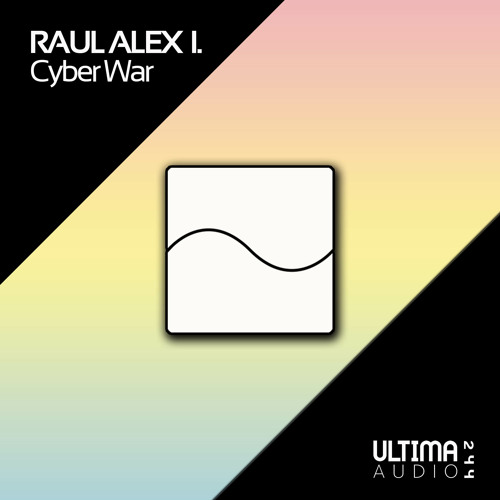 Stream Raul Alex I. - Cyber War (Original Mix) by Ultima Audio | Listen ...