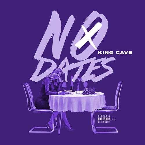 Stream No Dates by King Cave | Listen online for free on SoundCloud