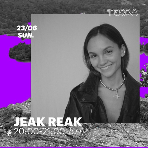 Stream JEAK REAK | 23.06.2024 | TERRA X FLAT by Radio Terra | Listen ...