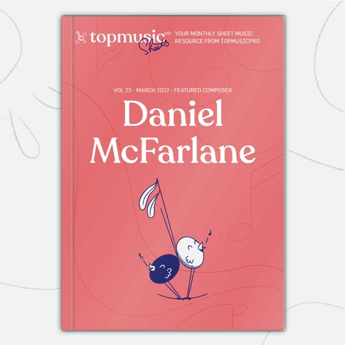 Stream 5- Daniel McFarlane: Summer Sizzle by Tim Topham | Listen online ...