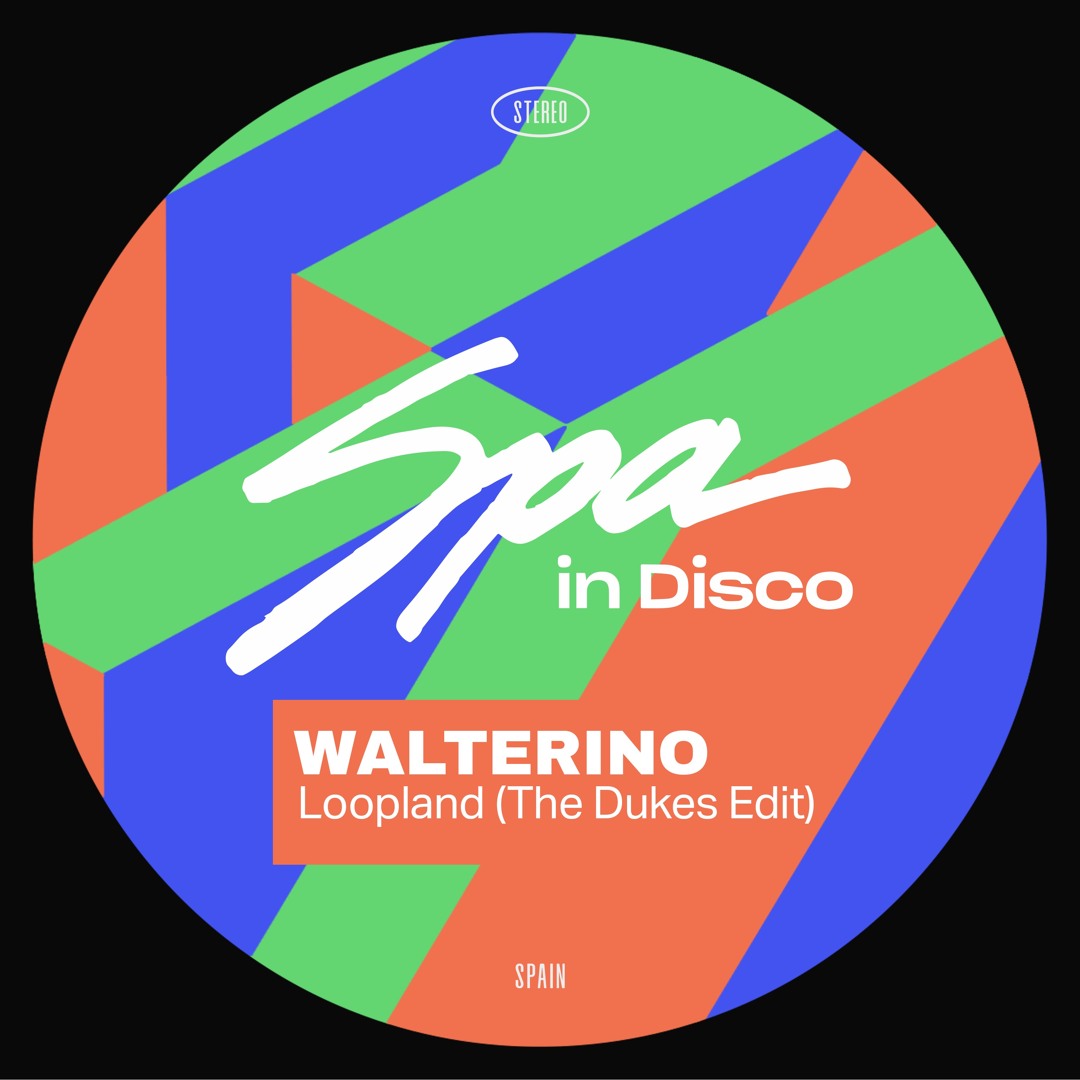 Stream [SPA302] WALTERINO - LOOPLAND (The Dukes Edit) by Spa In Disco | Listen online for free ...