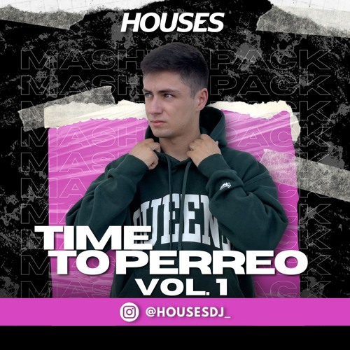 pumpyoursound.com | TIME TO PERREO VOL. 1 - Mashup Pack Urban