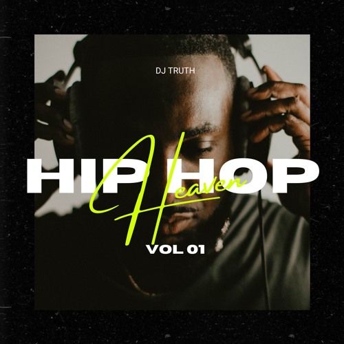Stream Dj Truth Hip Hop Heaven pt 1 by DownWithDjTruth | Listen online ...