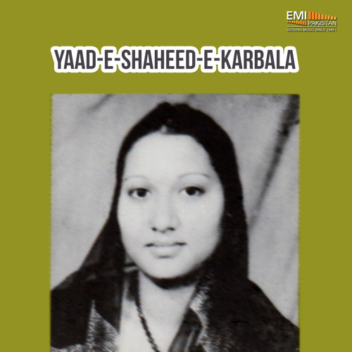 Stream Gul Bahar Bano | Listen to Yaad-E-Shaheed-E-Karbala playlist online for free on SoundCloud