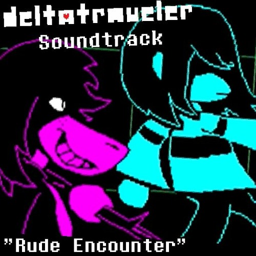 Stream Rude Encounter - DELTATRAVELER OST by DELTATRAVELER Soundtrack ...