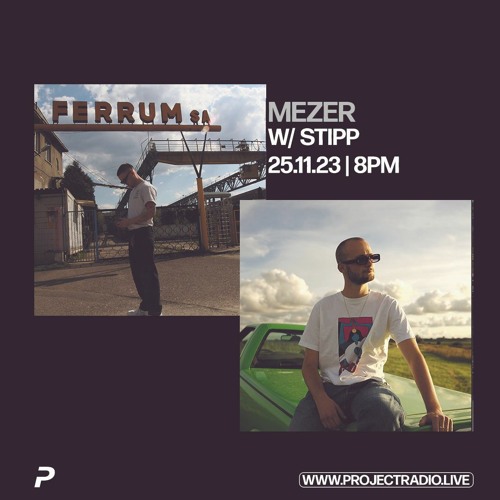 Stream Mezer The Architect With STIPP - 25th November 2023 by Project ...