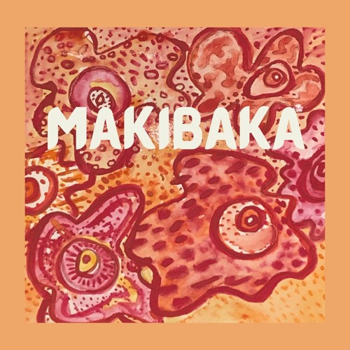 Stream MAKIBAKA by reese