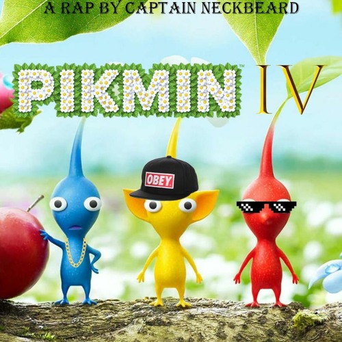Stream Pikmin 4 Rap by Captain Neckbeard | Listen online for free on ...