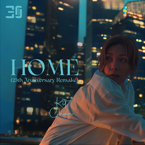 Stream Kit Chan | Listen to Home (25th Anniversary Remake) playlist ...