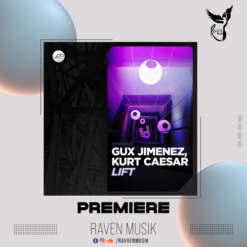 Stream PREMIERE: Gux Jimenez, Kurt Caesar - Lift (Extended Mix ...