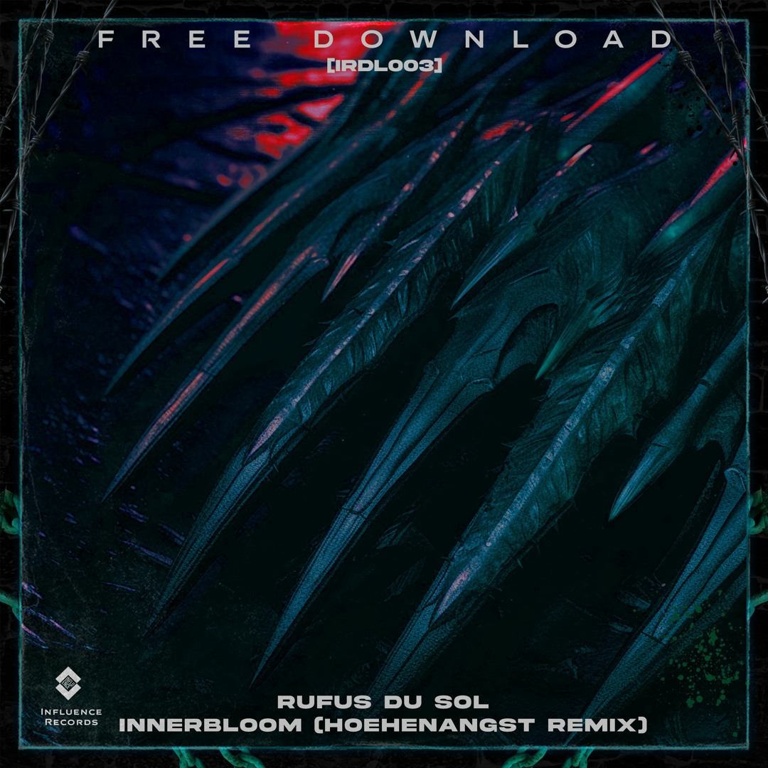 Stream RÜFÜS DU SOL - INNERBLOOM (HOEHENANGST HT REMIX) [IRDL003 ...