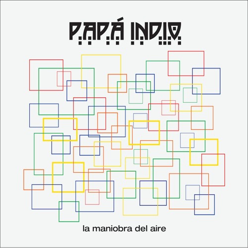 Stream Papá Indio | Listen to La Maniobra del Aire playlist online for ...
