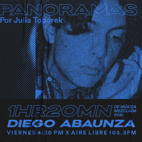 Stream PANORAMAS (JULIA TOPOREK) AIRE LIBRE 105.3 FM by Abaunza ...