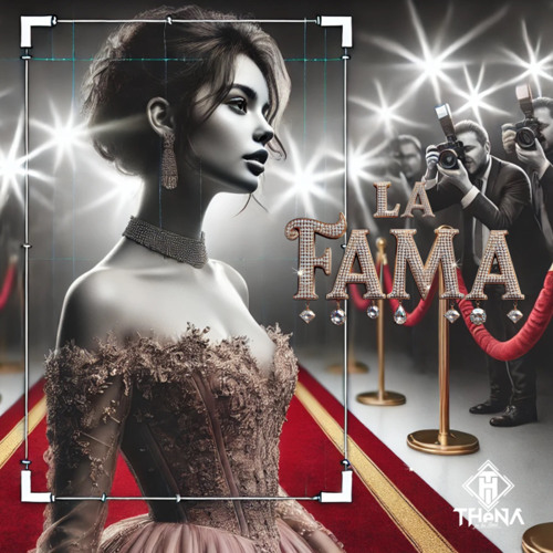 Stream La Fama by TheNa pa las nenas | Listen online for free on SoundCloud