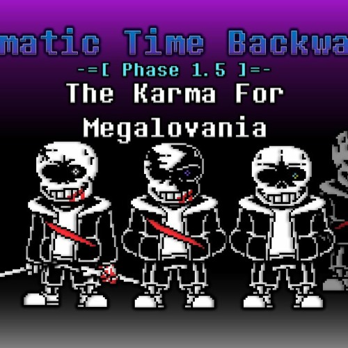 Stream [karmatic Time Backwards] Phase 1 5 The Karma For