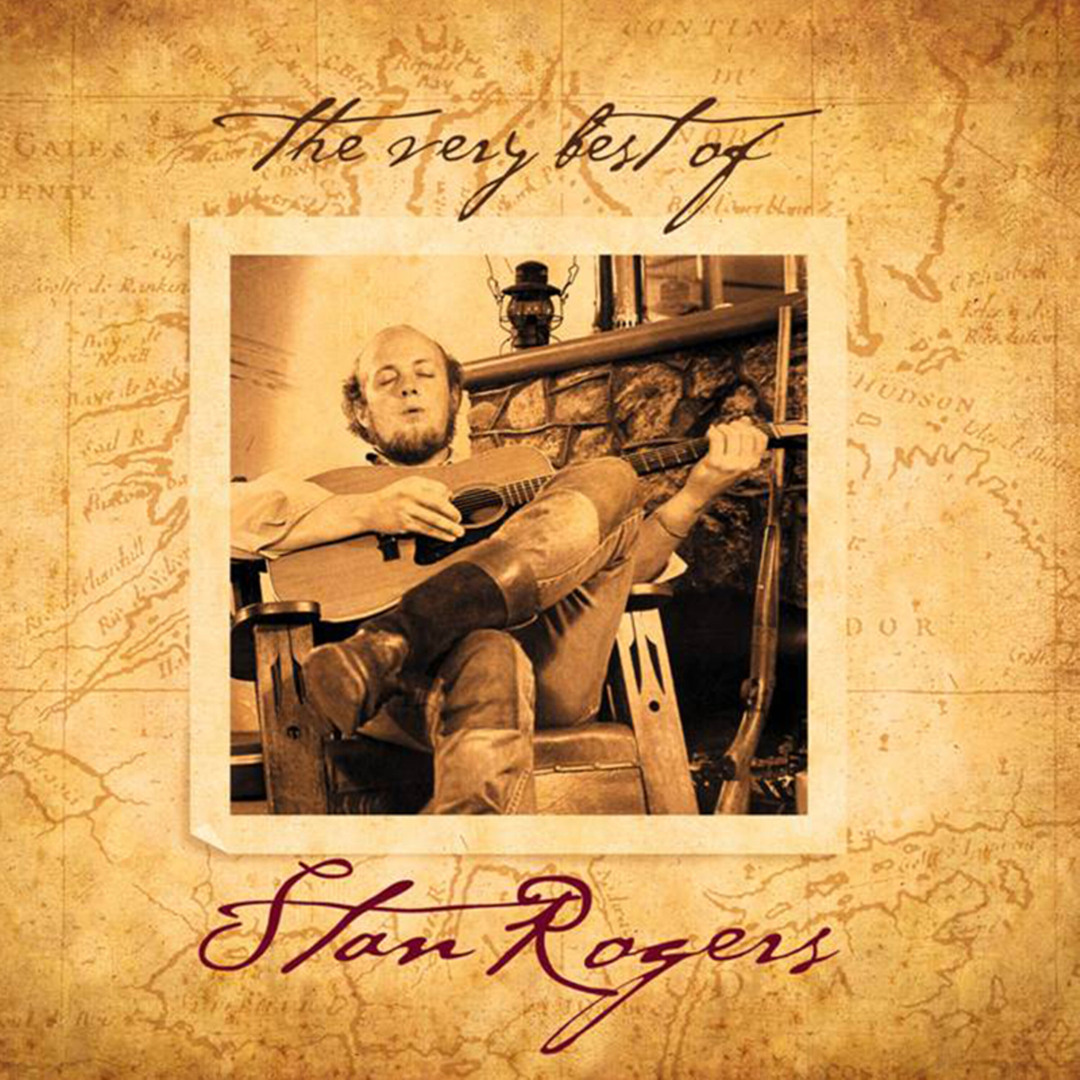 Stream Stan Rogers | Listen to The Very Best of Stan Rogers playlist ...