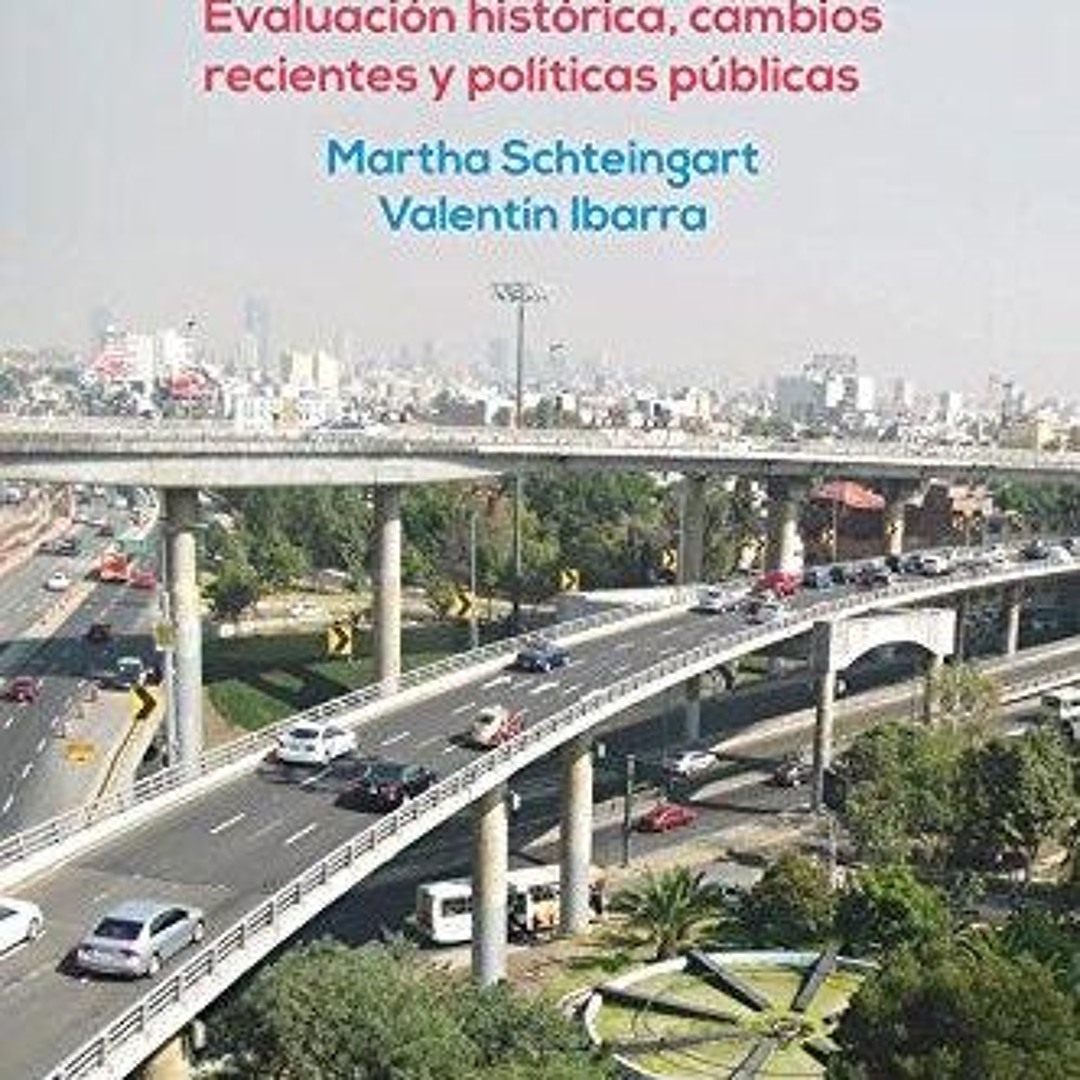 Stream pDf Desarrollo urbano-ambiental y movilidad en la Ciudad de M?xico. Evaluaci?n from ...