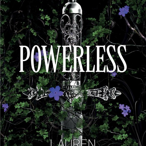 Stream (Get Now) Powerless (The Powerless Trilogy, #1) from Riveryash ...