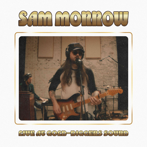 Stream Sam Morrow | Listen to Live at Gold-Diggers Sound playlist ...