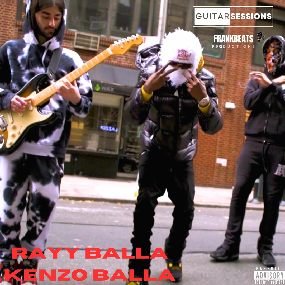Stream Rayy Balla, Kenzo Balla & Frank Beats Guitar Session 054 by ...