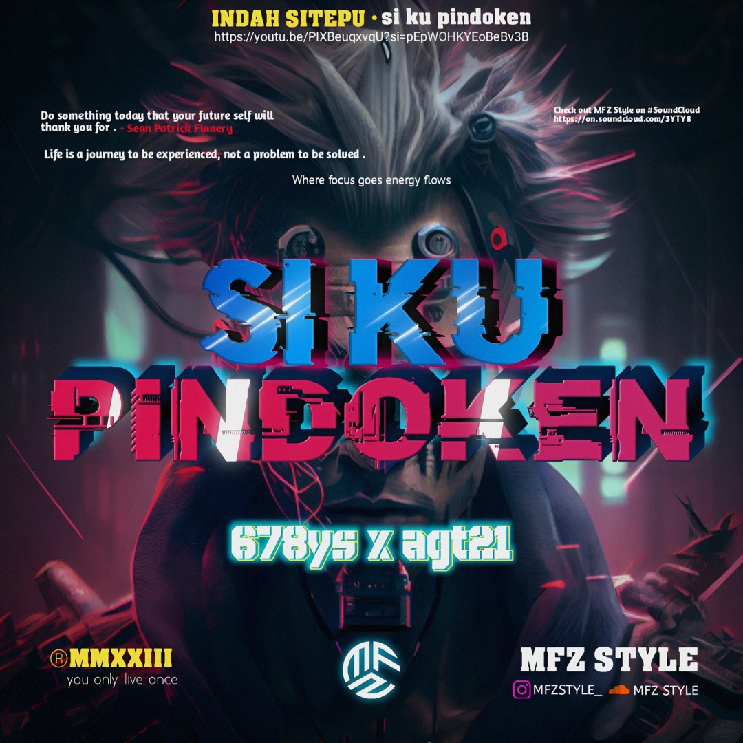 Stream SI KU PINDOKEN - ( MFZ STYLE X 678ys X AGT21 )#SUPEREXPRESS by ...