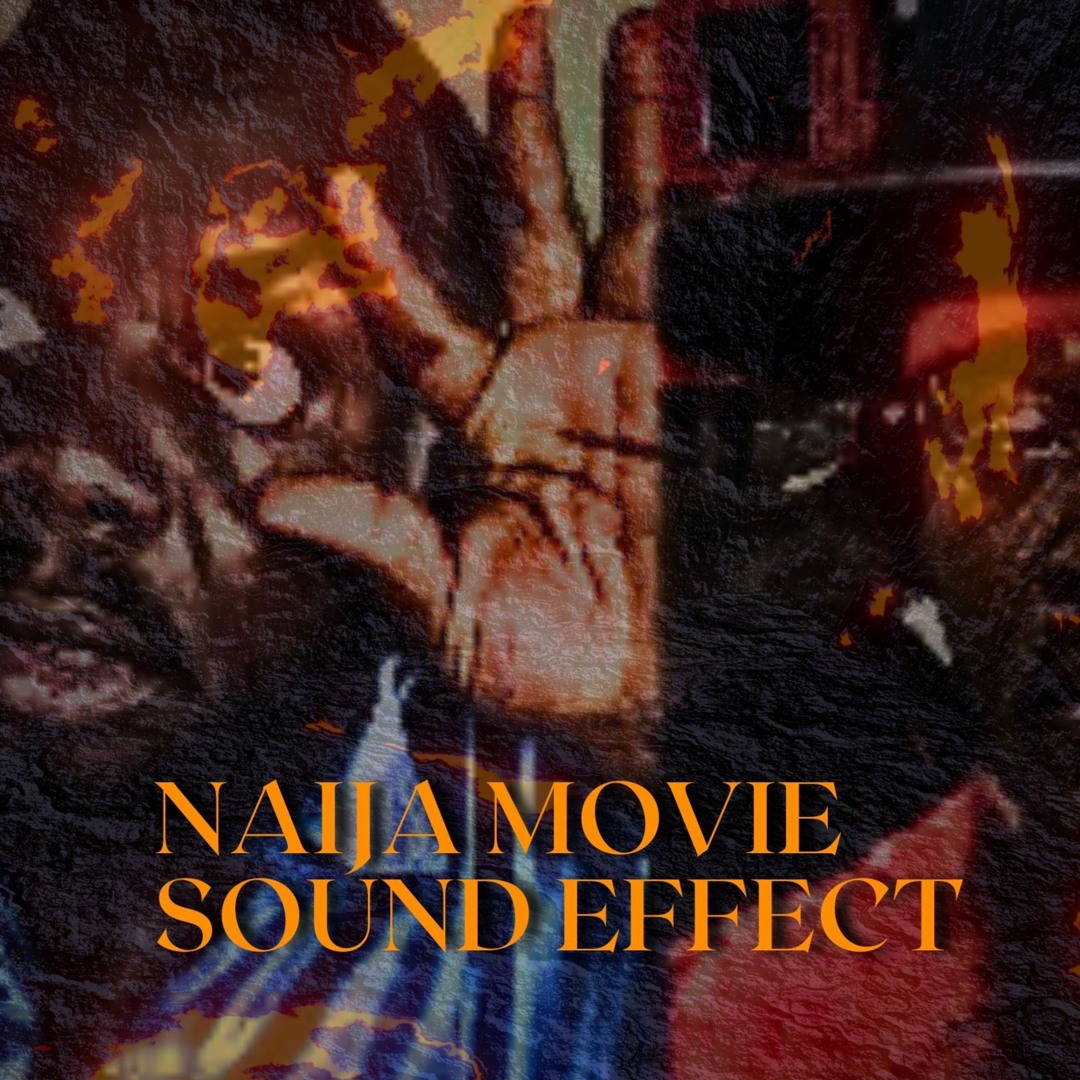 Stream Nollywood Exclusive Tunes | Listen to Naija Movie Sound Effect ...