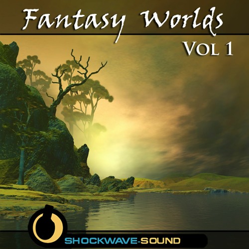Stream Shockwave-Sound | Listen to Fantasy Worlds, Vol. 1 playlist ...