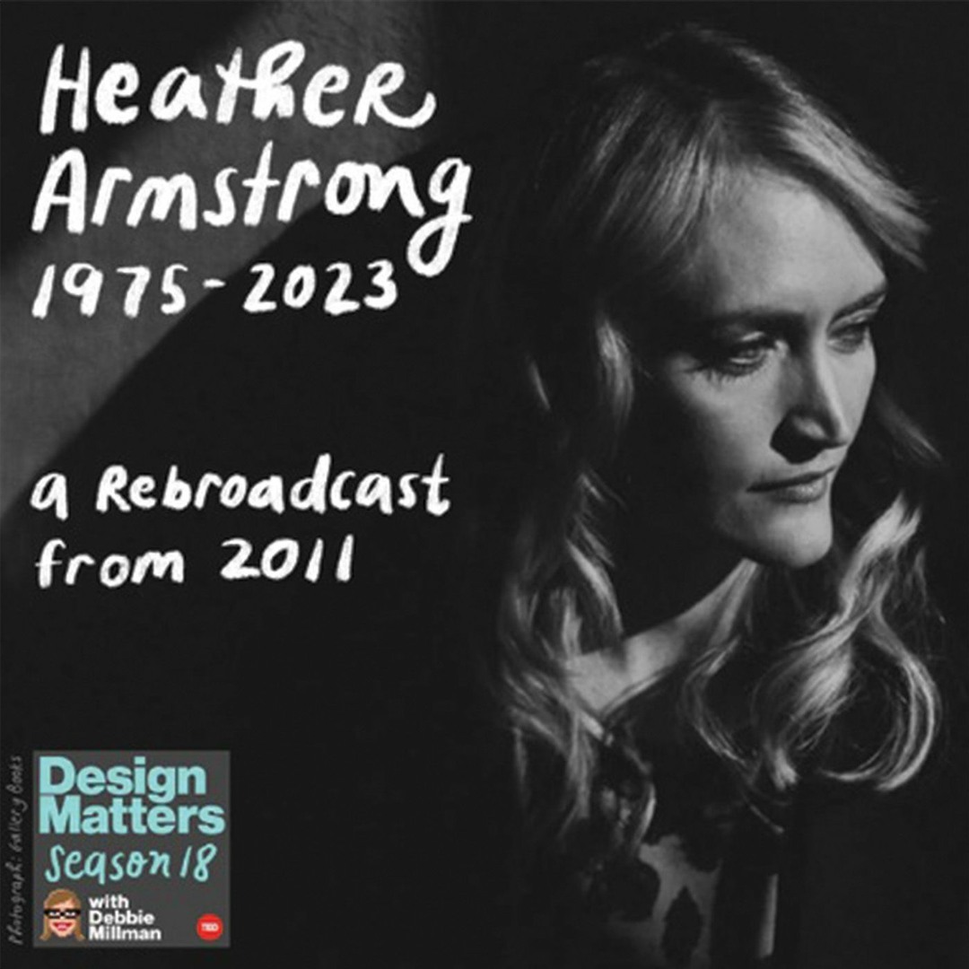 Stream Heather Armstrong: A Rebroadcast from 2011 by Design Matters ...