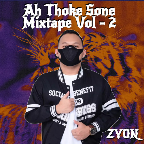 Stream ZYON Ah Thoke Sone Mixtape vol 2 .WAV by ZYON | Listen online ...
