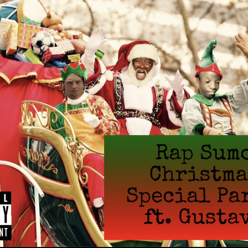 Stream Rap Sum Christmas Special Part 2 Part 3 by Rap Sumo | Listen ...
