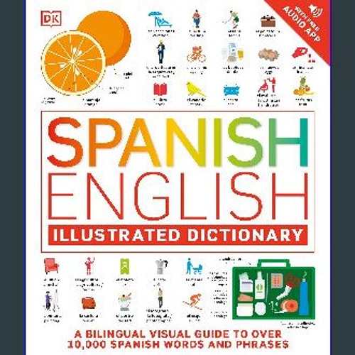 Stream {READ} 💖 Spanish - English Illustrated Dictionary: A Bilingual ...