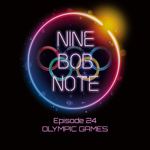 Stream Episode 24: Olympic Games by Nine Bob Note | Listen online for ...